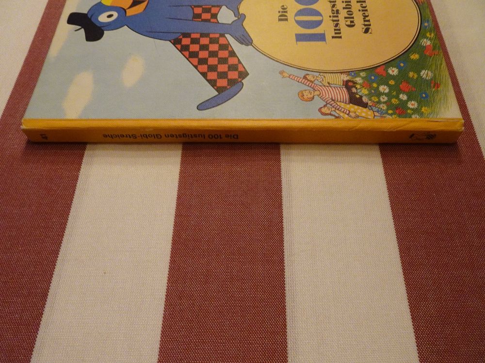 Die 100 lustigsten Globi-Streiche - 1. Auflage 1974 - G386 (Gebraucht) in Küssnacht am Rigi für ...