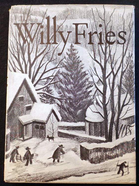 Willy Fries. Rascher Verlag 1949, mit gewidmeter Beilage (Gebraucht) in ...
