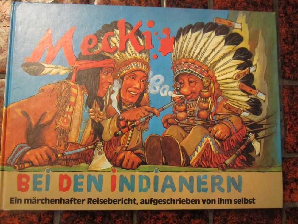 MECKI BEI DEN INDIANER !!! (KINDERBUCH LINGEN VERLAG KOLN) (Gebraucht ...