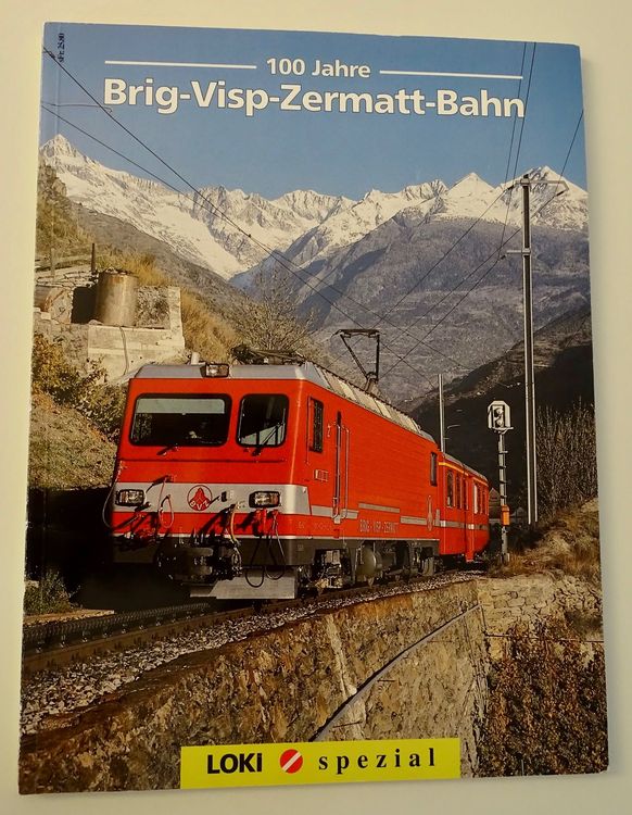 Loki Spezial Nr. 1 Brig Visp Zermatt Bahn (Gebraucht) in Gwatt (Thun ...