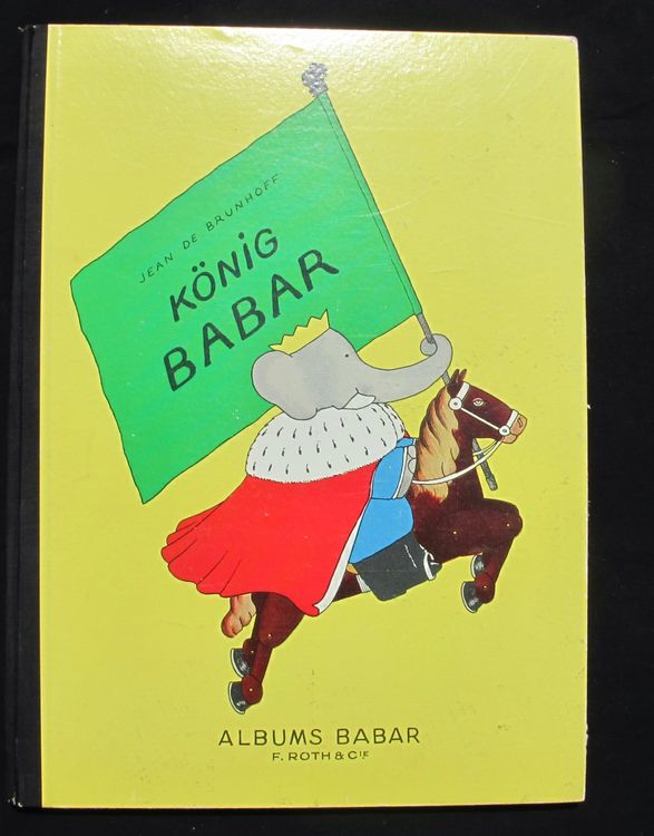 König Babar, Jean de Brunhoff, 1946 | Kaufen auf Ricardo