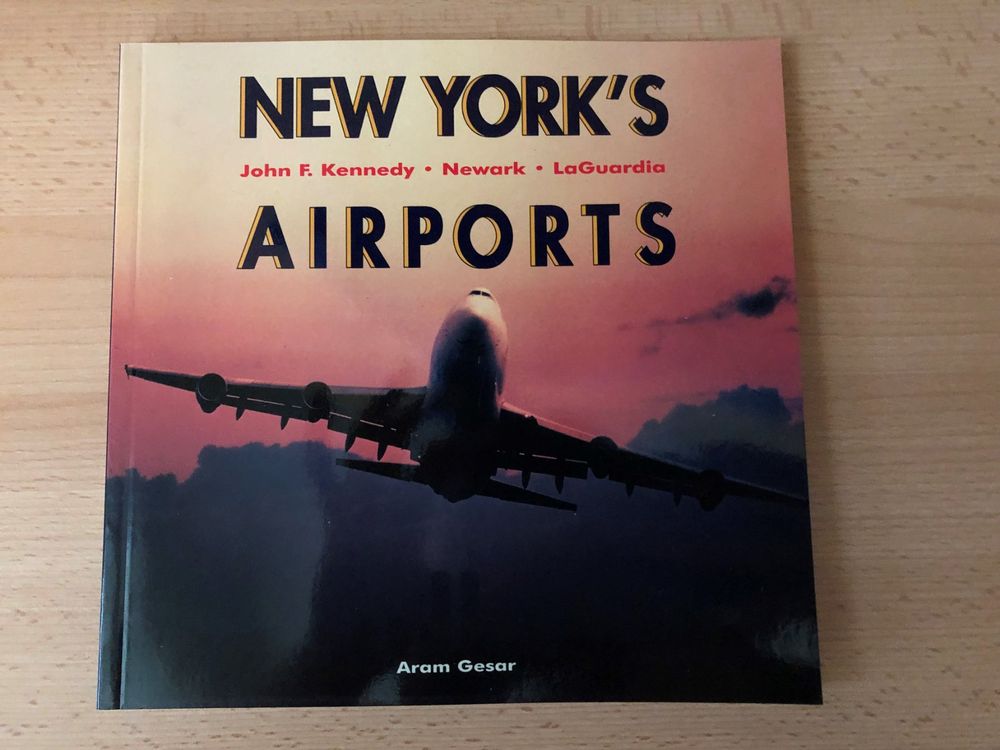 Livre New York's Airports (JFK-EWR-LGA) (D'occasion) à Genève pour CHF 11 – avec livraison ...