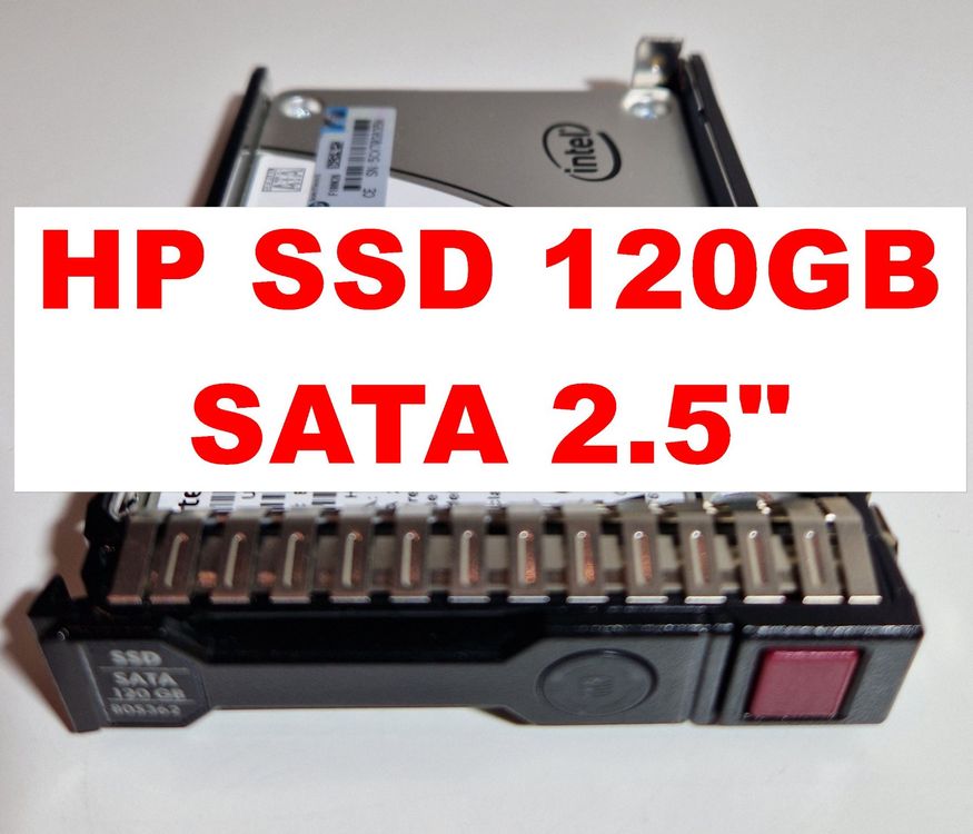 HP/HPE SSD 120GB SATA 6G 2.5" SFF 805362 Gen9 Server | Kaufen auf Ricardo