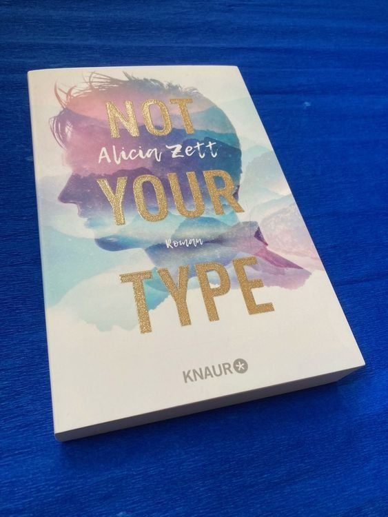 NOT YOUR TYPE - ISBN: 978-3-426-52677-4 - Alicia Zett (Neu (gemäss Beschreibung)) in Egolzwil ...
