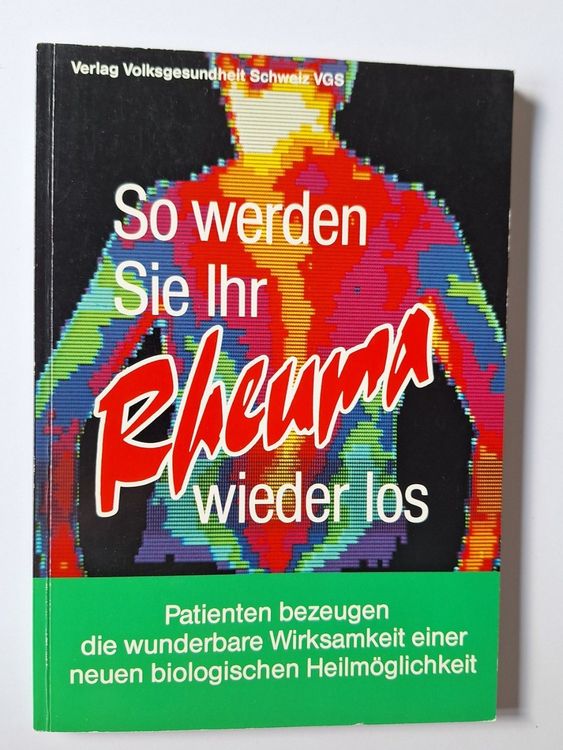 So werden Sie Ihr Rheuma wieder los (Gebraucht) in Zürich für CHF 1.5 ...