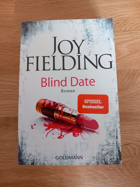 Blind Date - Joy Fielding (Roman,Buch) (Gebraucht) in Kreuzlingen für CHF 5 – mit Lieferung auf ...