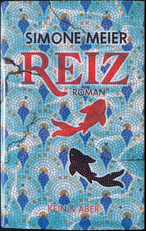 Reiz – Simone Meier – K&A Hardcover – neuwertig (Neu (gemäss ...