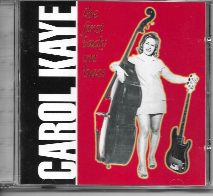 CAROL KAYE - THE FIRST LADY ON BASS (Gebraucht) in Bex für CHF 3 – mit ...