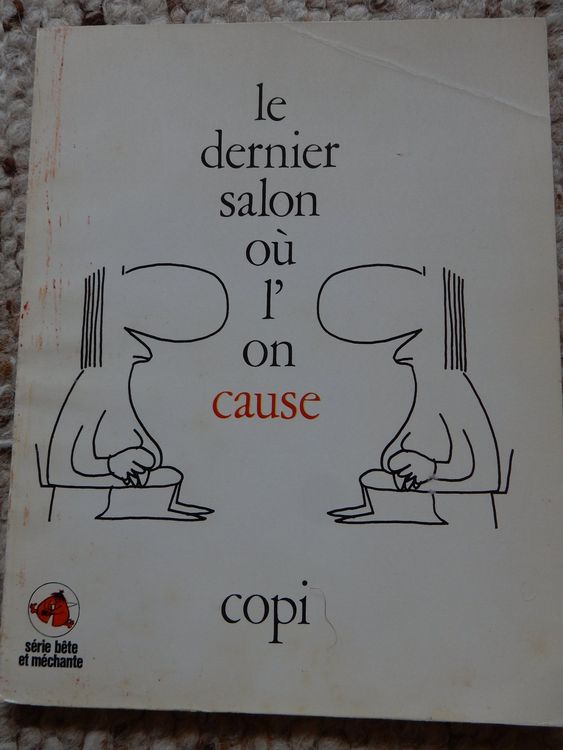 Copi "Le dernier salon où l'on cause" Comic frz. (Gebraucht) in Jona ...