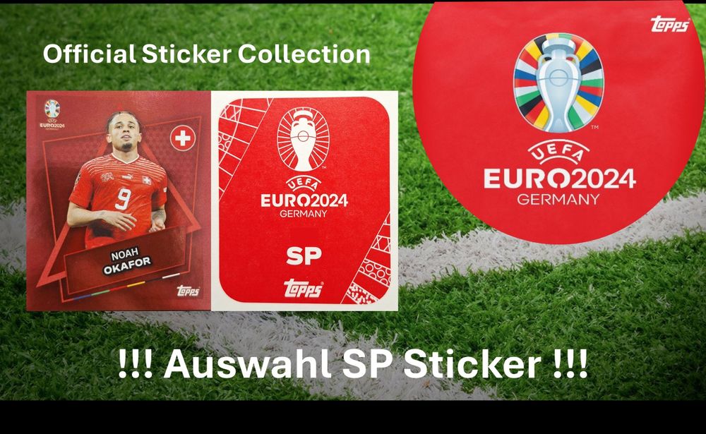 Freie Auswahl, Topps SP Sticker auswählen, Euro / EM 2024 (Neu (gemäss ...