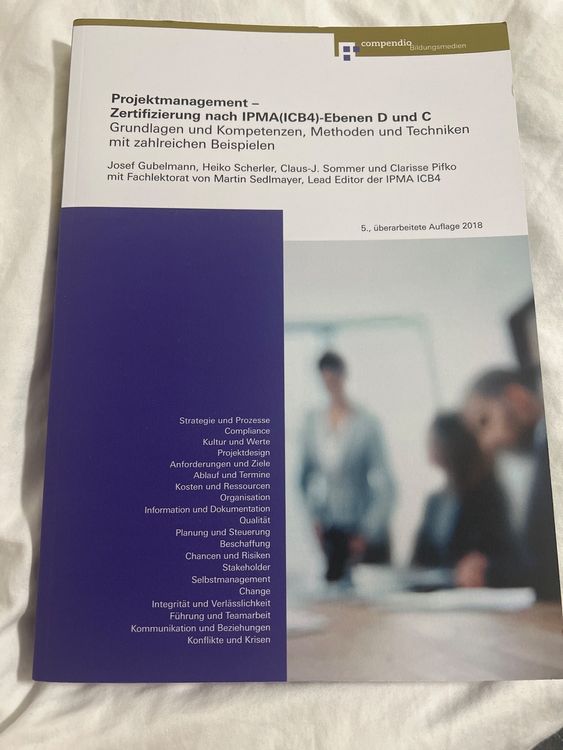 Projektmanagement Zertifizierung nach IPMA(ICB4)-Ebenen D&C (Gebraucht) in Emmen für CHF 5 – mit ...