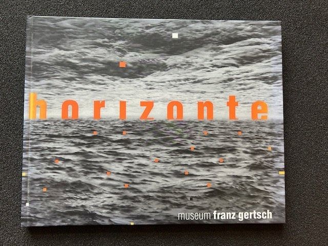 Horizonte, Horizons - Museum Franz Gertsch, 2003 | Kaufen auf Ricardo