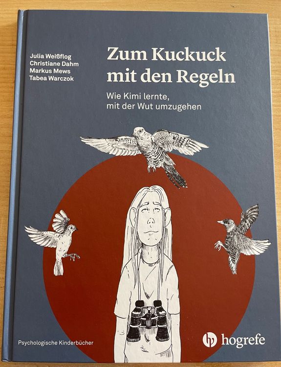 Zum Kuckuck mit den Regeln. Wie Kimi lernte, mit der Wut... | Kaufen ...