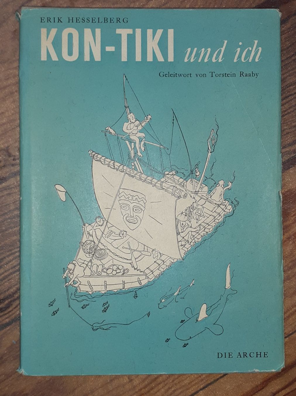Kon-tiki und ich Erik Hesselberg, illustr. EA 1950 Kontiki (Gebraucht ...