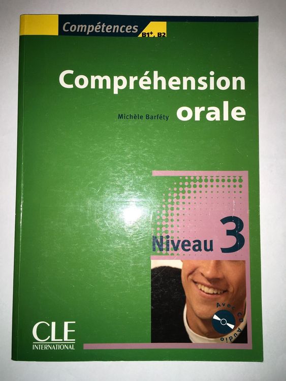 Compréhension orale, niveau 3 (B1+ et B2), avec CD audio (Gebraucht) in ...