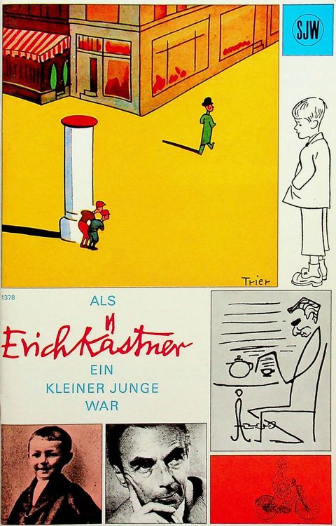 SJW 1378 Max Bolliger Als E. Kästner ein kleiner Junge war (Gebraucht ...
