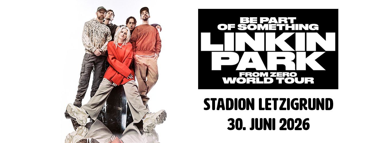 Linkin Park: 2 x Stehplätze vorne - Zürich - 30. Juni 2026 (Neu (gemäss ...
