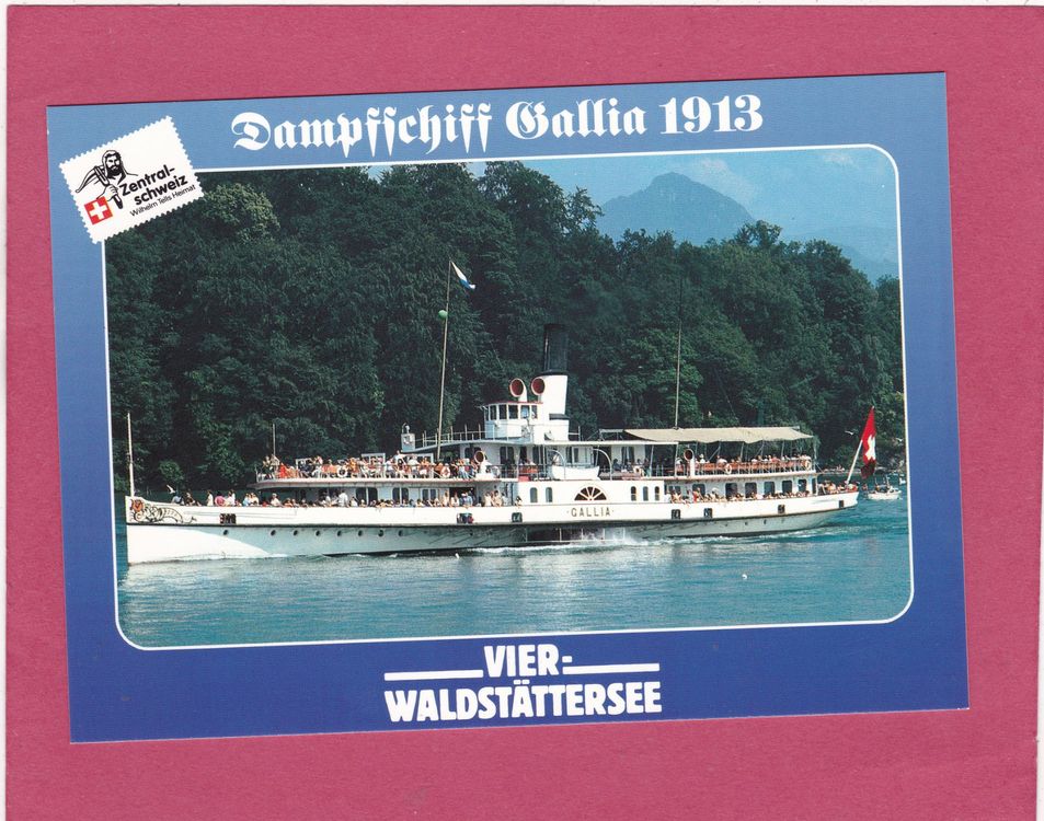 Vierwaldstättersee Dampfschiff " Gallia " | Kaufen auf Ricardo