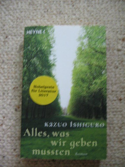Alles, was wir geben mussten Kazuo Ishiguro | Kaufen auf Ricardo