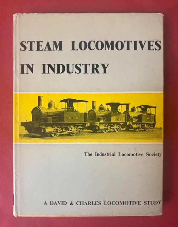 Steam Locomotives in Industry 1967 (Gebraucht) in Neuchâtel für CHF 6 ...