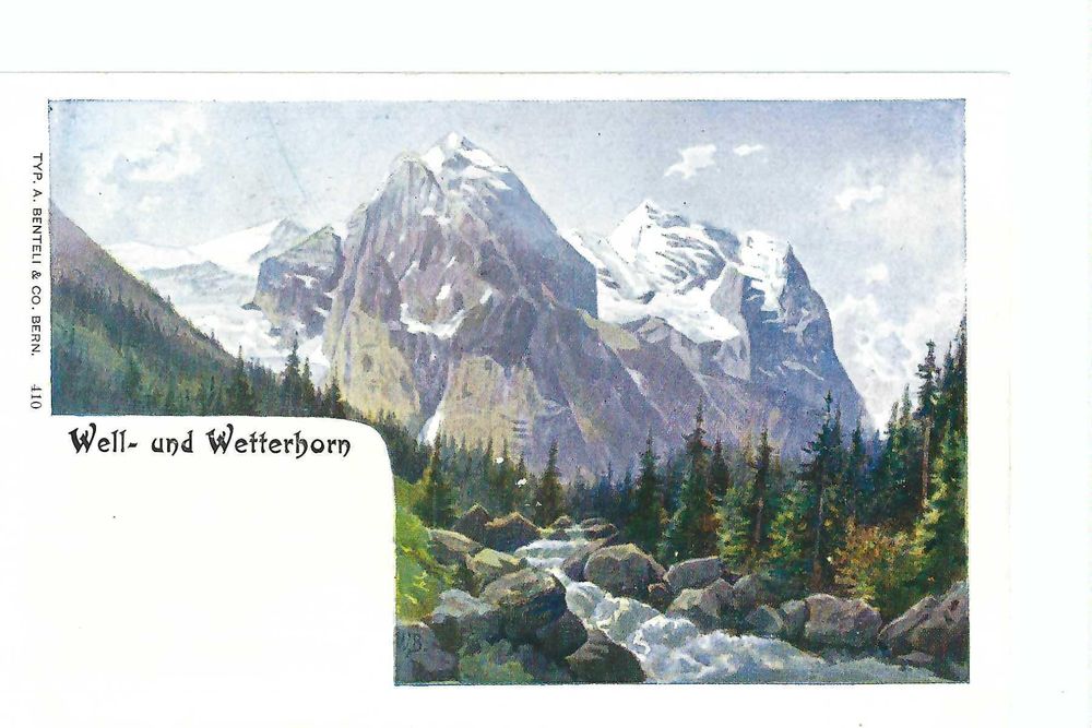 Wellhorn und Wetterhorn, ob Grindelwald, A. Benteli Bern (Gebraucht) in ...