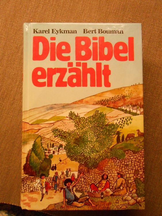 Die Bibel erzählt (Gebraucht) in Schindellegi für CHF 2.4 – mit ...