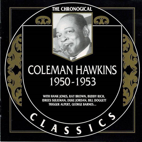 Coleman Hawkins, Hank Jones, Ray Brown,Buddy Rich,Art Taylor (D ...