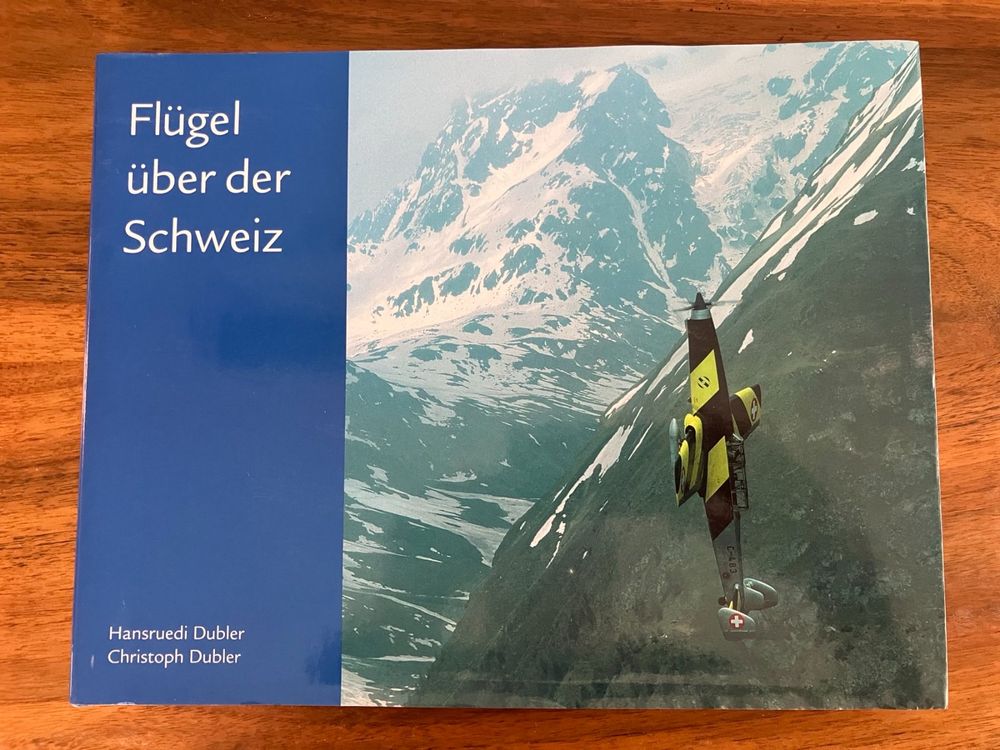 Flügel über der Schweiz / Hansruedi Dubler Christoph Duble | Comprare ...