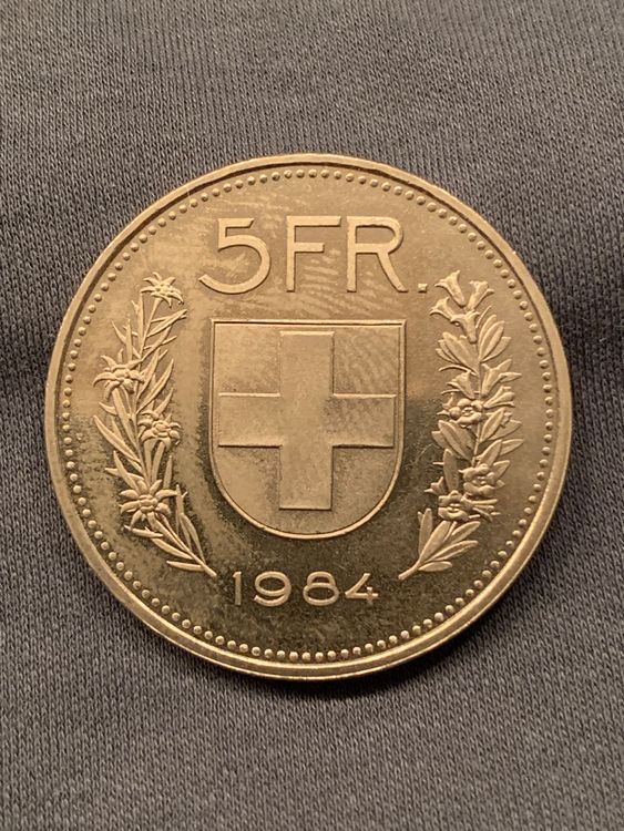5 Schweizer - Franken 1984 Preisvorschlag ?? (Gebraucht) in Niederrohrdorf für CHF 6.5 – mit ...
