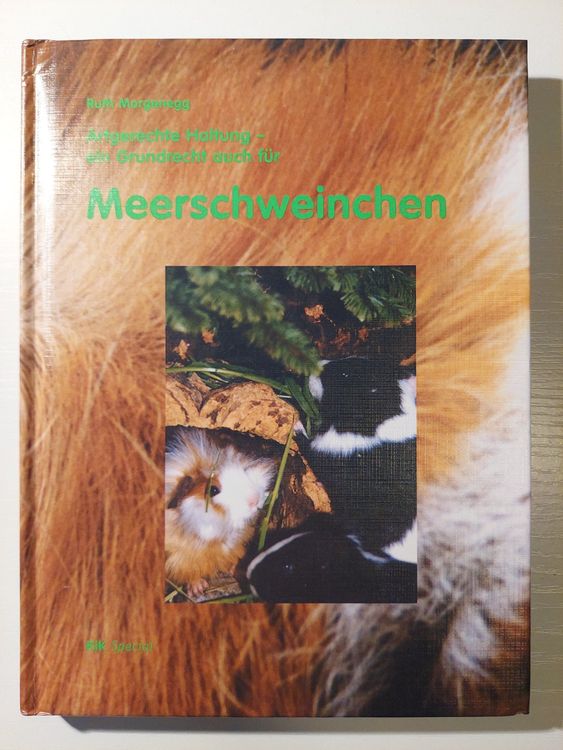 Artgerechte Haltung -ein Grundrecht auch für Meerschweinchen (Gebraucht ...