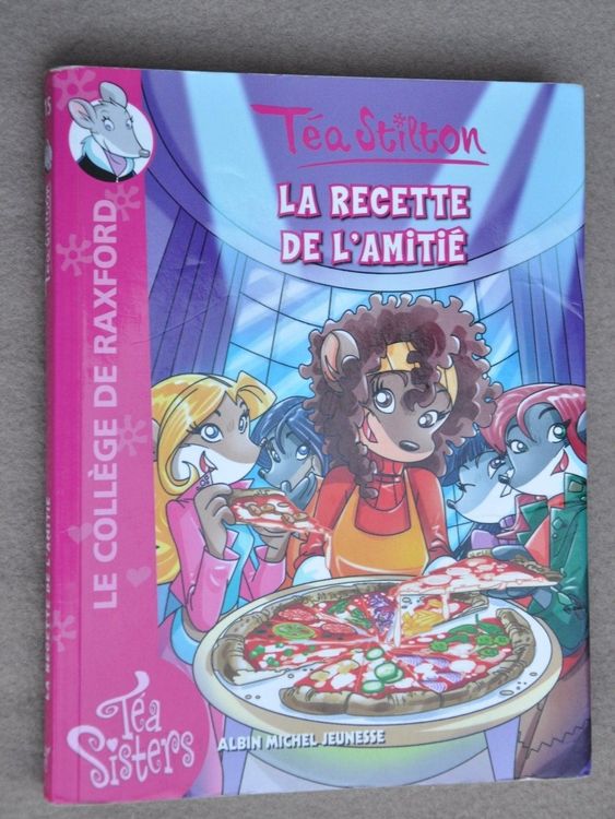 Téa Stilton : la recette de l'amitié - Tome 15 (Gebraucht) in Fully für ...