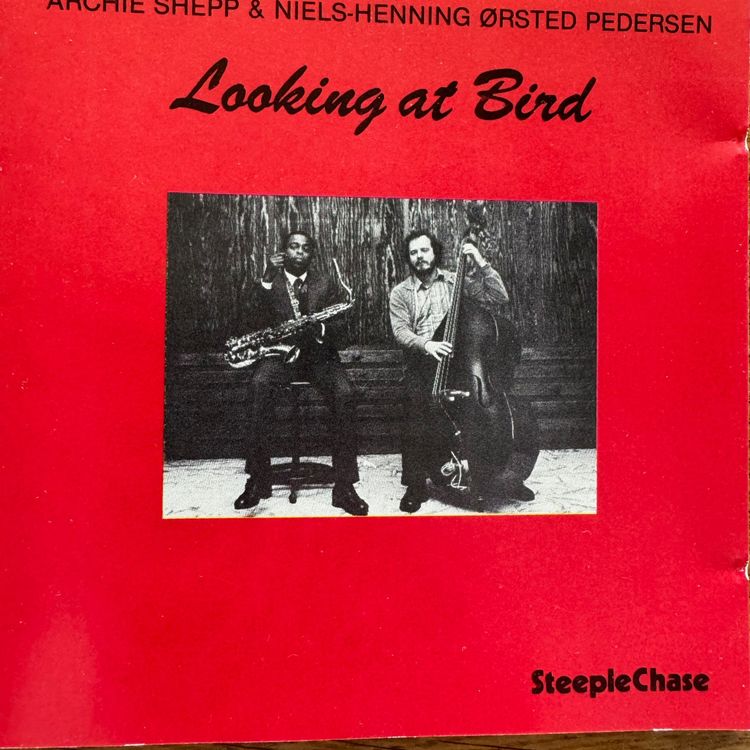 Archie Shepp, Niels Pedersen (CD SteepleChase) 1980 (Gebraucht) in Zug für CHF 7 – nur Abholung ...