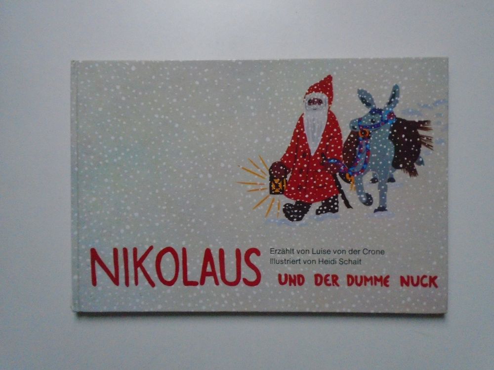 NIKOLAUS und der dumme Nuck (Gebraucht) in Pfeffingen für CHF 11 – mit ...