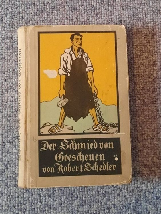 Der Schmied von Goeschenen | Kaufen auf Ricardo