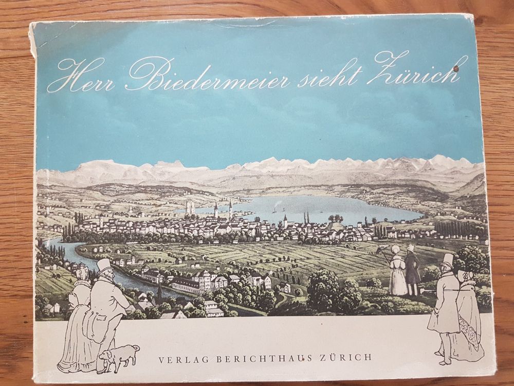 Herr Biedermeier sieht Zürich (Gebraucht) in Balsthal für CHF 5 – mit Lieferung auf Ricardo kaufen