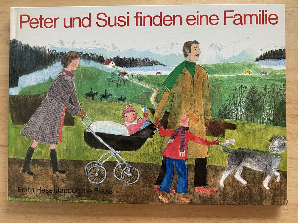 Peter und Susi finden eine Familie - Edith Hess/J. Blass (Gebraucht) in ...