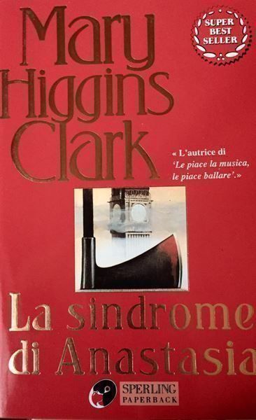 La sindrome di Anastasia - Mary Higgins Clark - Italienisch (Gebraucht ...