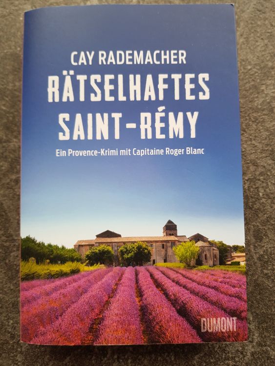 RÄTSELHAFTES SAINT-RÉMY / Cay Rademacher Provence Krimi 2025 (Gebraucht ...