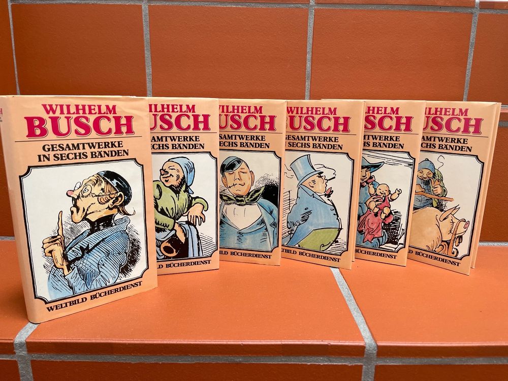 Wilhelm Busch - Gesamtwerk in sechs Bänden (Gebraucht) in Binningen für ...