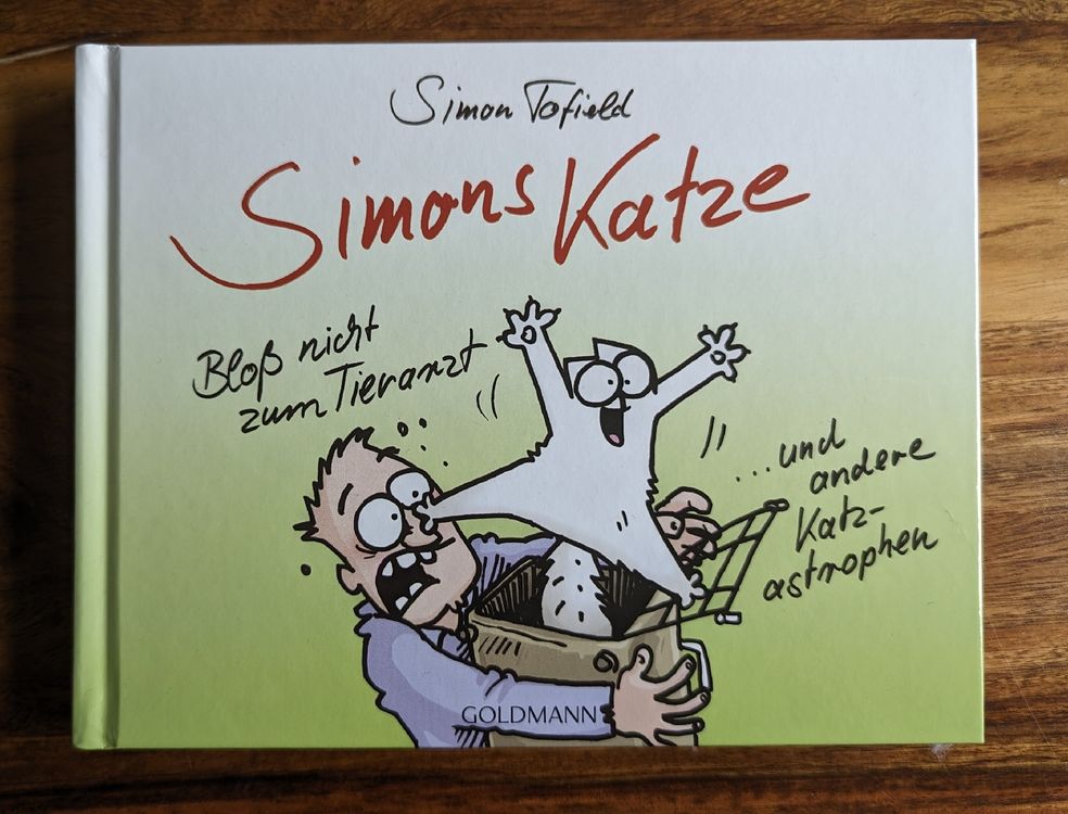Simons Katze, Bloss nicht zum Tierarzt, Simon Tofield | Kaufen auf Ricardo