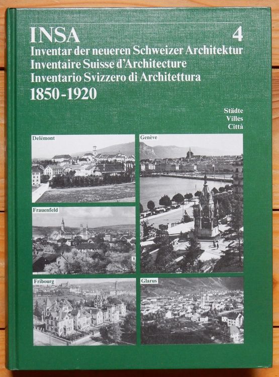 Inventar neuere Schweizer Architektur 1850-1920 - Band 4 (Gebraucht) in ...