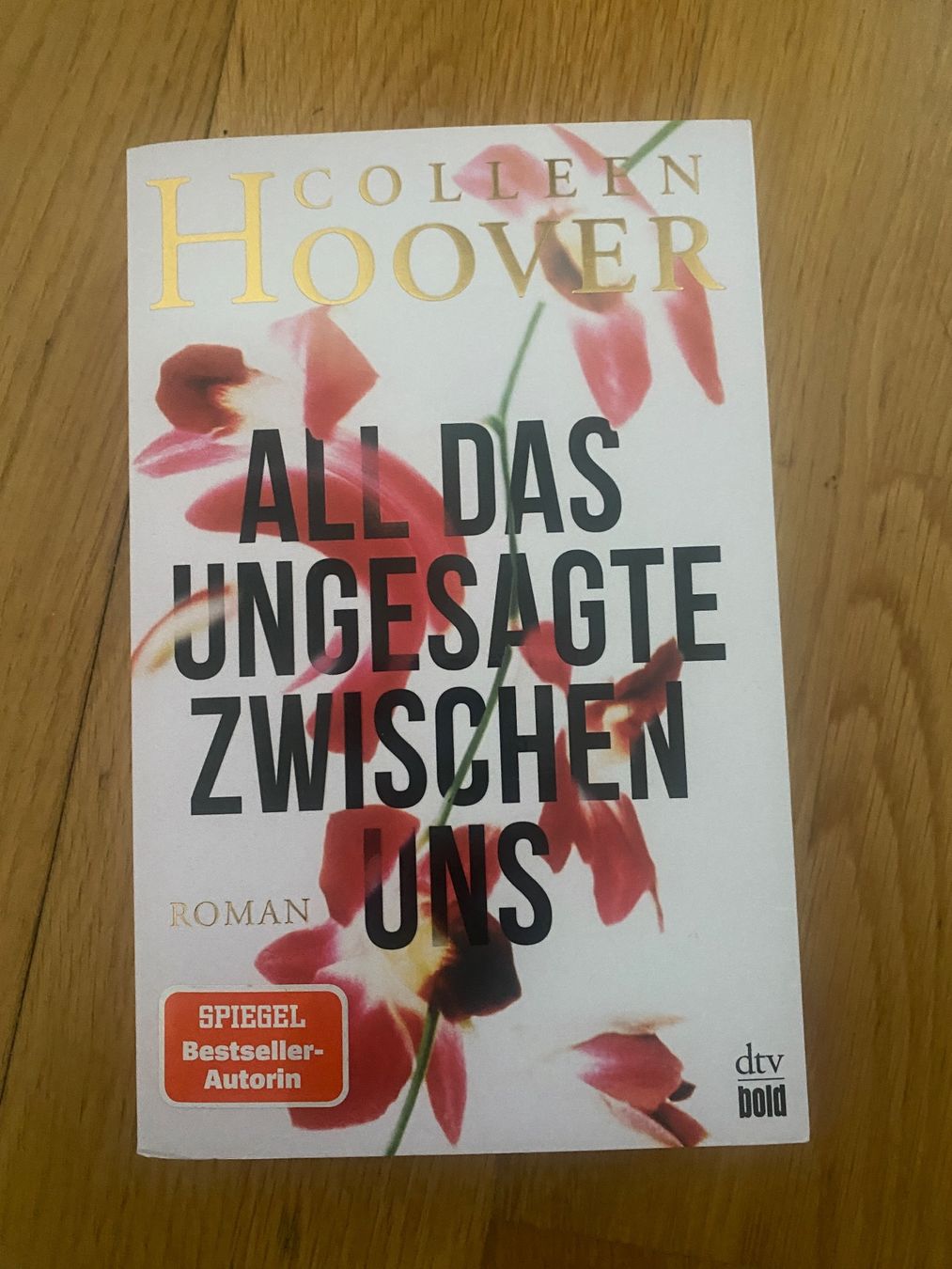 Colleen Hoover: All das Ungesagte zwischen uns (Gebraucht) in Adliswil ...