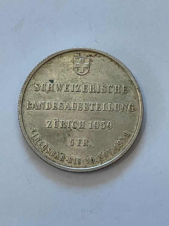 5 Franken Silber Münze Schweiz Landesausstellung 1939 (Gebraucht) in Steinerberg für CHF 20 ...