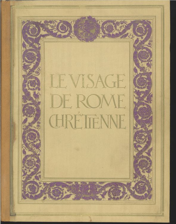 LE VISAGE DE ROME CHRETIENNE - LIVRE ANCIEN (D'occasion) à Neuchâtel ...