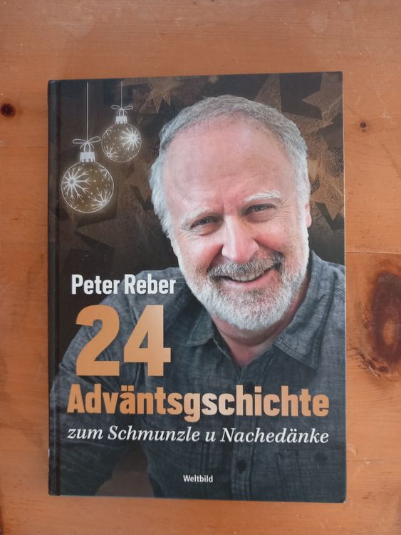 Peter Reber - 24 Adventsgschichte - Buch mit 2 CD's (Gebraucht) in ...