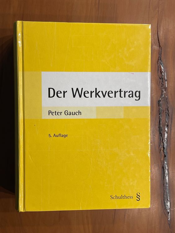Der Werkvertrag (Peter Gauch), 5. Auflage (Gebraucht) in Volketswil für ...