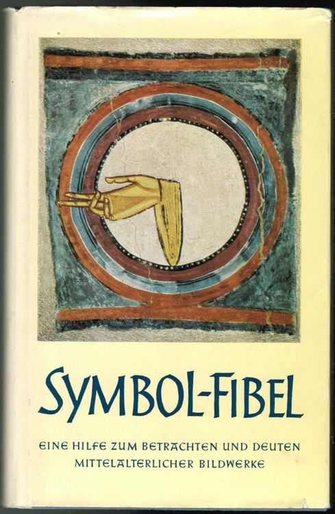Symbol-Fibel (Mittelalterliche Bildwerke) '+' (Gebraucht) in Zürich für ...