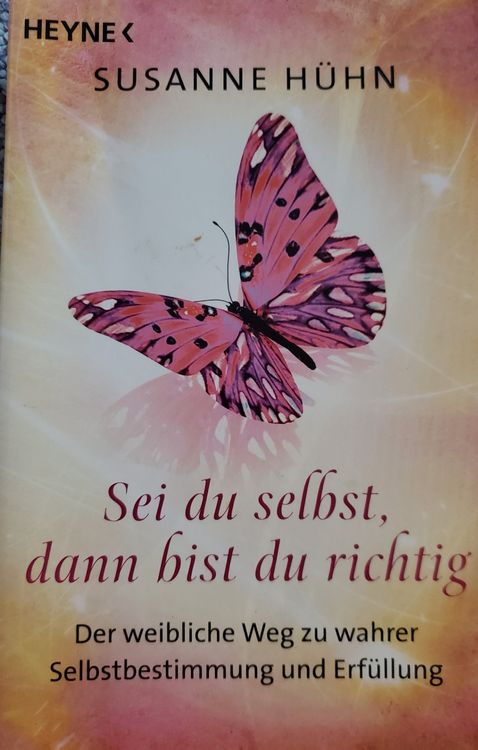 Sei Du selbst, dann bist Du genau richtig (Frauenglück) (Gebraucht) in Adetswil für CHF 5 – mit ...