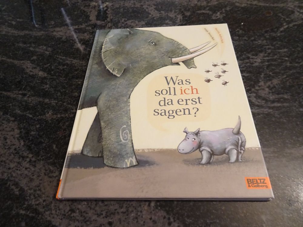 Kinderbuch: "Was soll ich da erst sagen?" | Kaufen auf Ricardo