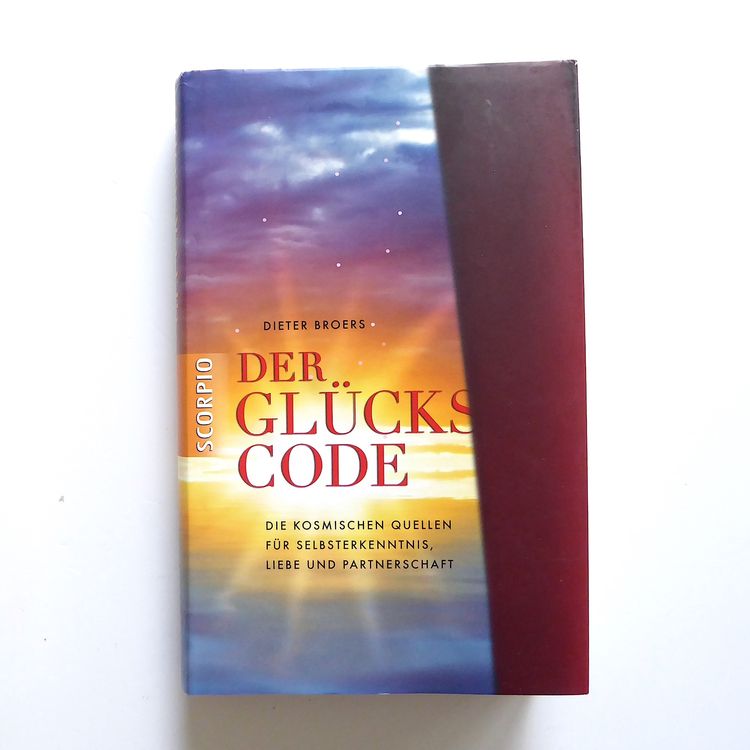 Der Glücks Code - Kosmische Quellen für Selbsterkenntnis, (Gebraucht ...